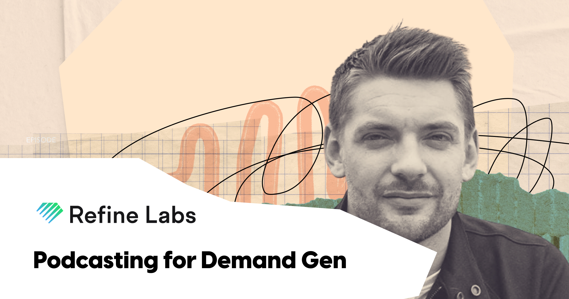 How Refine Labs Grows Through Podcasting | Lemonpie